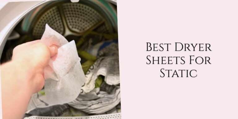 The 8 Best Dryer Sheets For Static In 2025 - Classified Mom