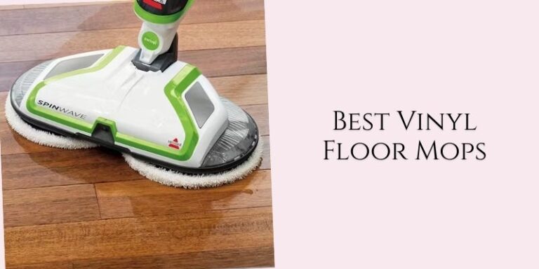 Top 8 Best Vinyl Floor Mops (2025), Tested and Reviewed - Classified Mom